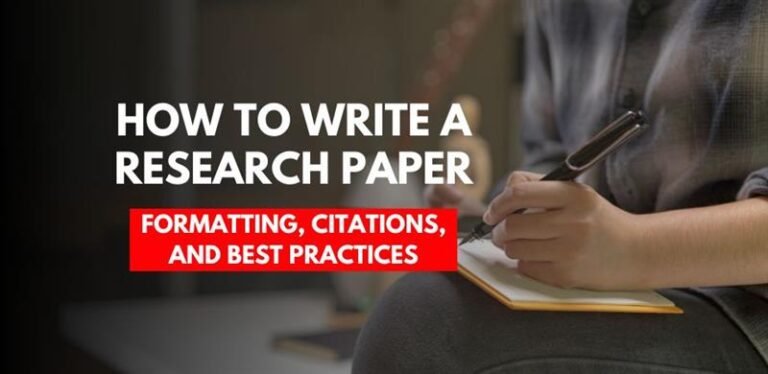How to Write a Research Paper: Formatting, Citations, and Best ...